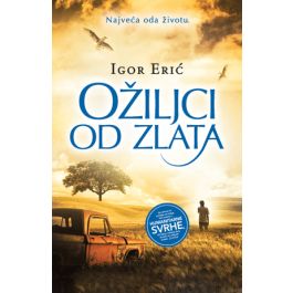 OŽILJCI OD ZLATA - 9788677106249