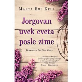 Jorgovan uvek cveta posle zime - 9788652135011