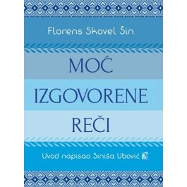 Moć izgovorene reči - 9788679503862