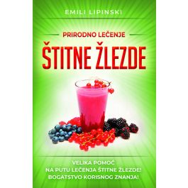 Prirodno lečenje štitne žlezde - 9788661052590