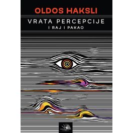 Vrata percepcije i raj i pakao - 9788663692817