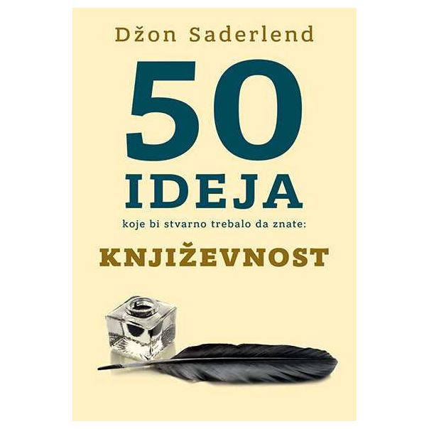 50 ideja koje bi stvarno trebalo da znate: Književnost - 178646
