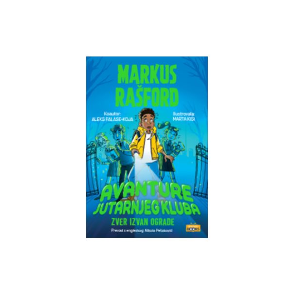 Avanture jutarnjeg kluba - zver izvan ograde - 9788680802961