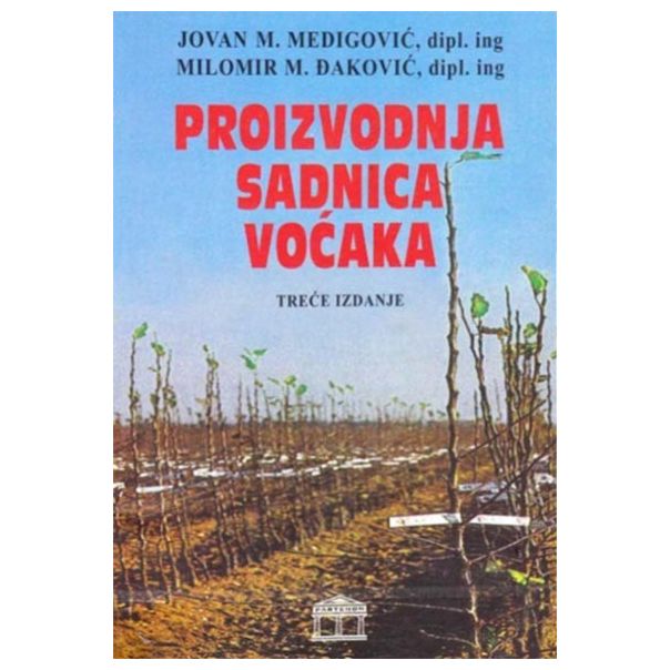 Proizvodnja sadnica voćaka - 9788671575775