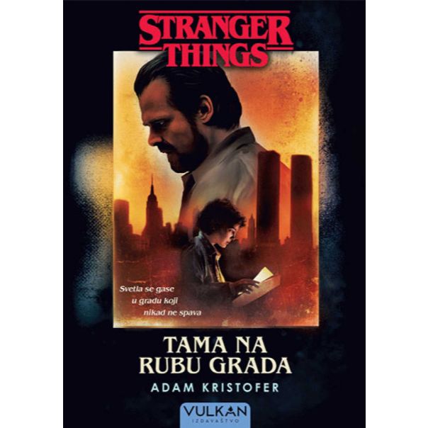 Stranger things: Tama na rubu grada - 9788610037500