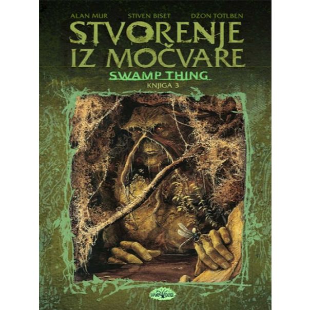 Stvorenje iz močvare 3 - 9788661633133