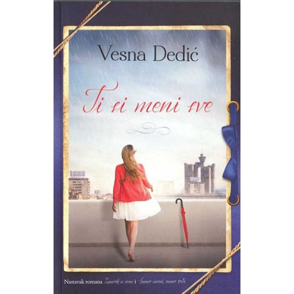 Ti si meni sve - 9788689671049