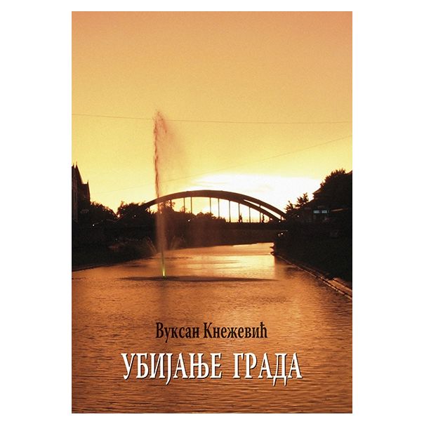 Ubijanje grada - 9788660531317