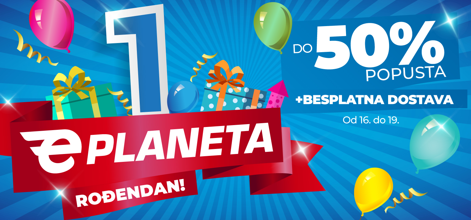 Rodjendan ePlanete | Popusti do 50% | Besplatna dostava